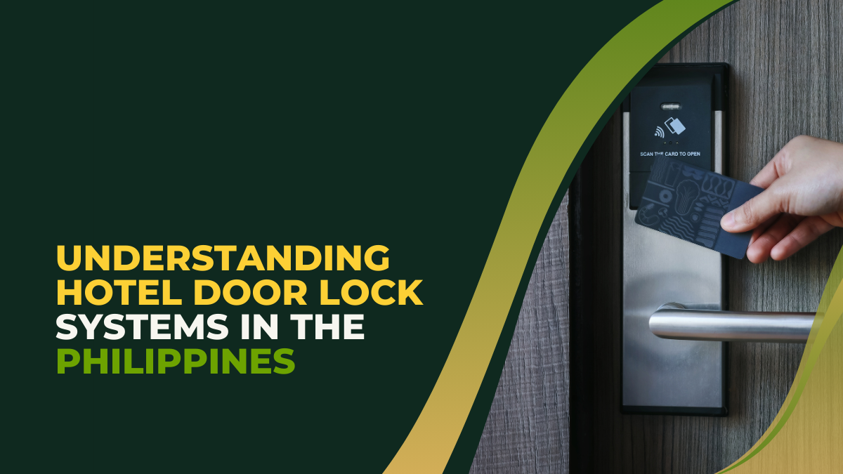 Understanding Hotel Door Lock Systems in the Philippines