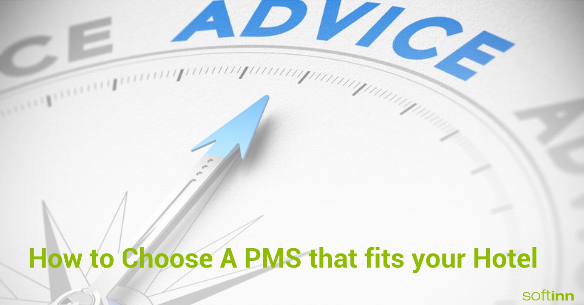 How to choose a PMS that fits your Hotel